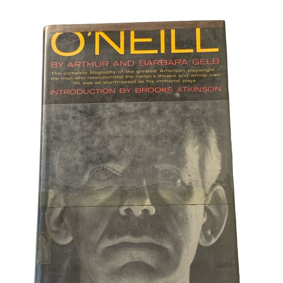 Other | Oneill By Arthur Barbara Gelb Hardcover 1973 Biography Theatre ...